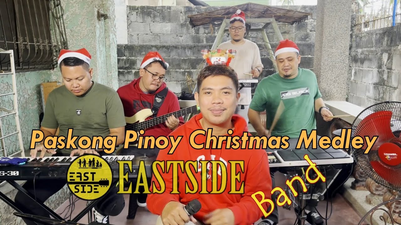 Paskong Pinoy Christmas Medley - EastSide Band Cover - YouTube Music