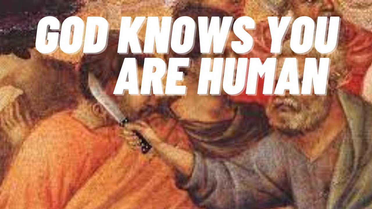 God Understands You Are Human | Bible Principle 002 - YouTube