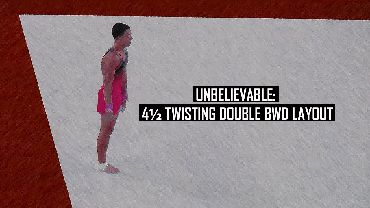 WHAAT?! - Unbelievable: 4½ Twisting Double bwd Layout - YouTube