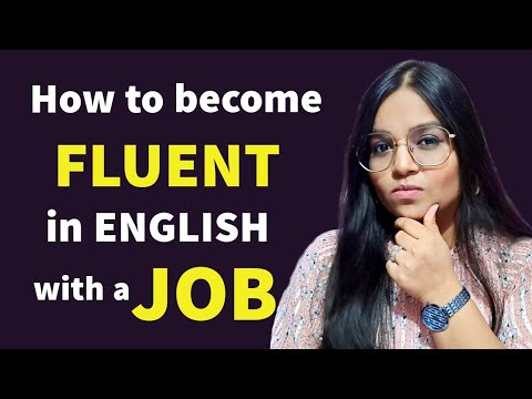 How to Become FLUENT In English With a Full Time JOB? - YouTube