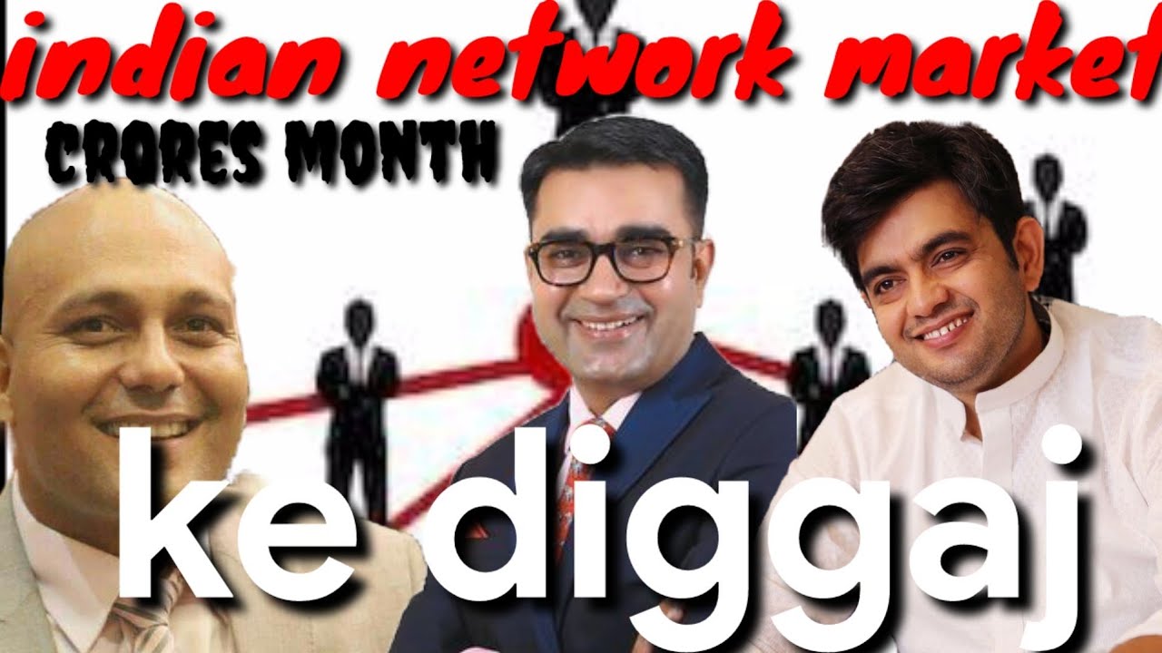network marketing growth in india //king of Indian network marketing ...