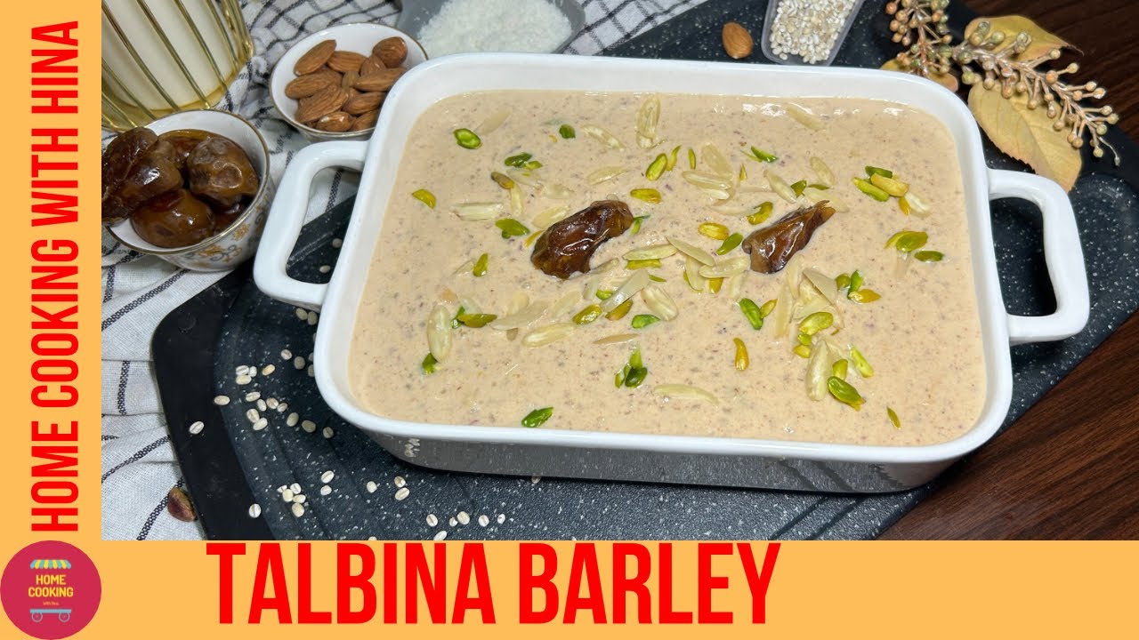 Talbina Barley Recipe | Sunnah Meal Recipe | Ramadan Special | Healthy ...