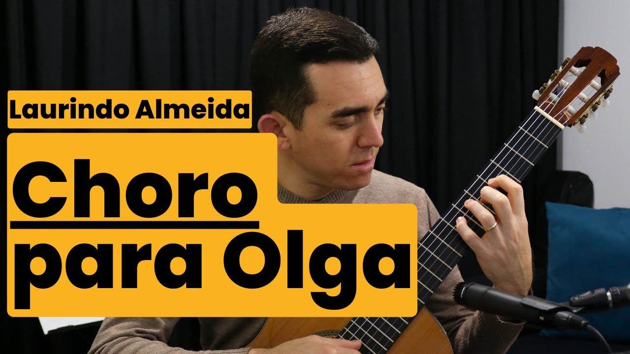 Choro para Olga | Laurindo Almeida - YouTube