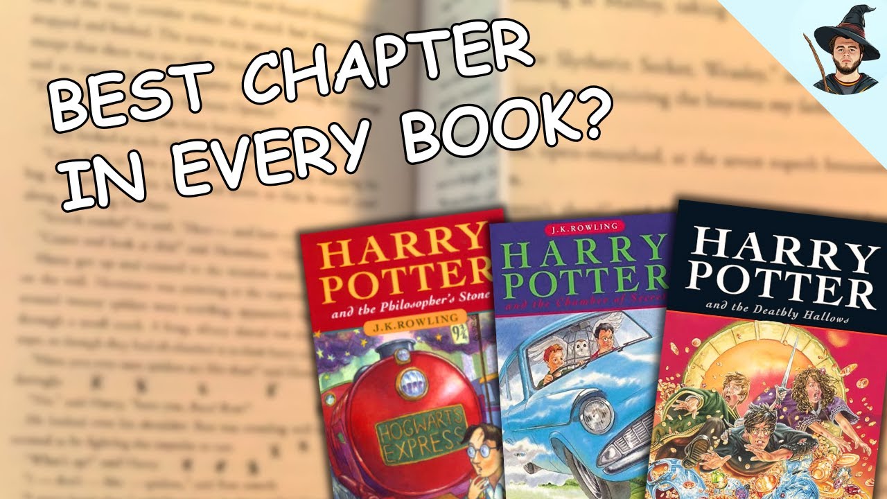 The BEST Chapter in Every Harry Potter Book - YouTube