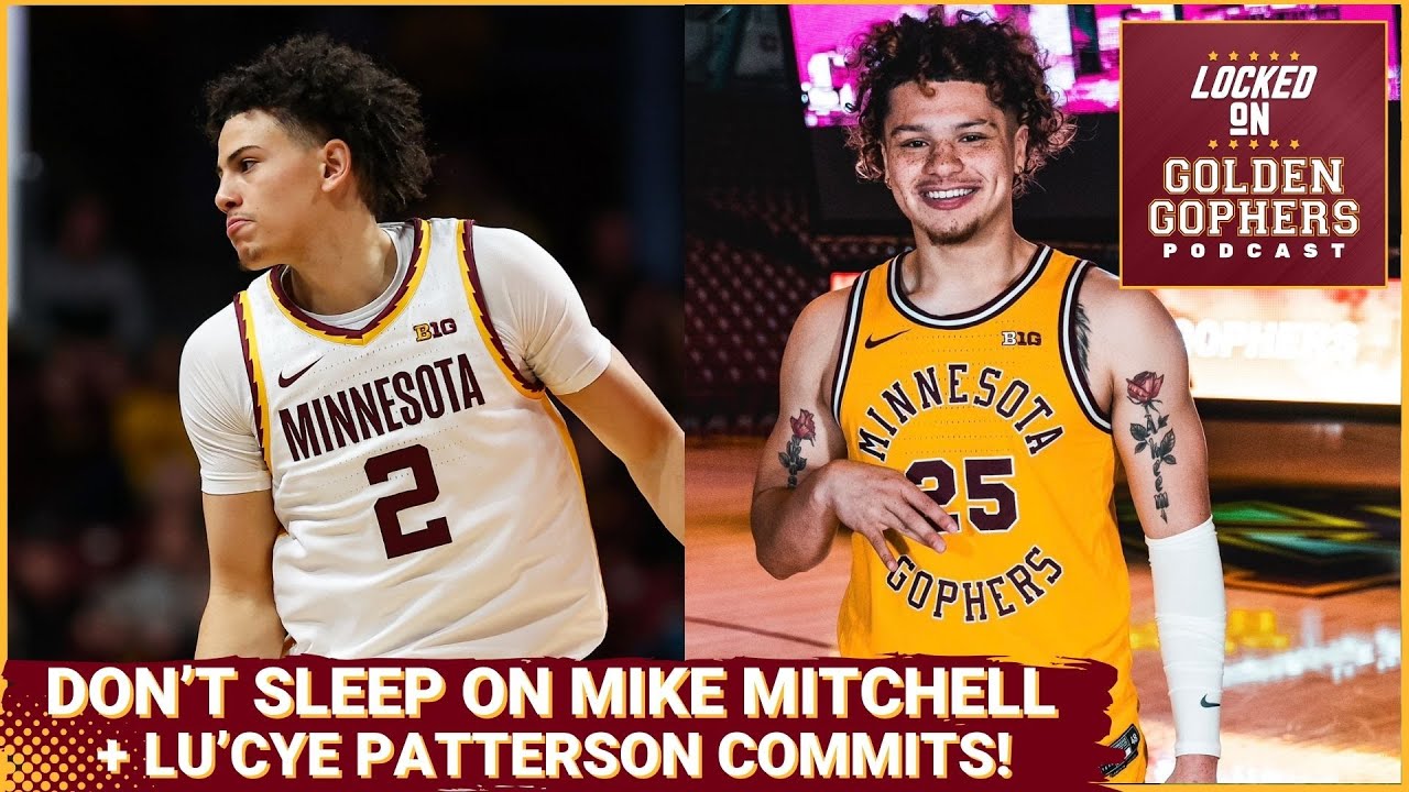 Mike Mitchell Jr Could Be the Answer + Lu'Cye Patterson Commits to the Minnesota Gophers! - YouTube