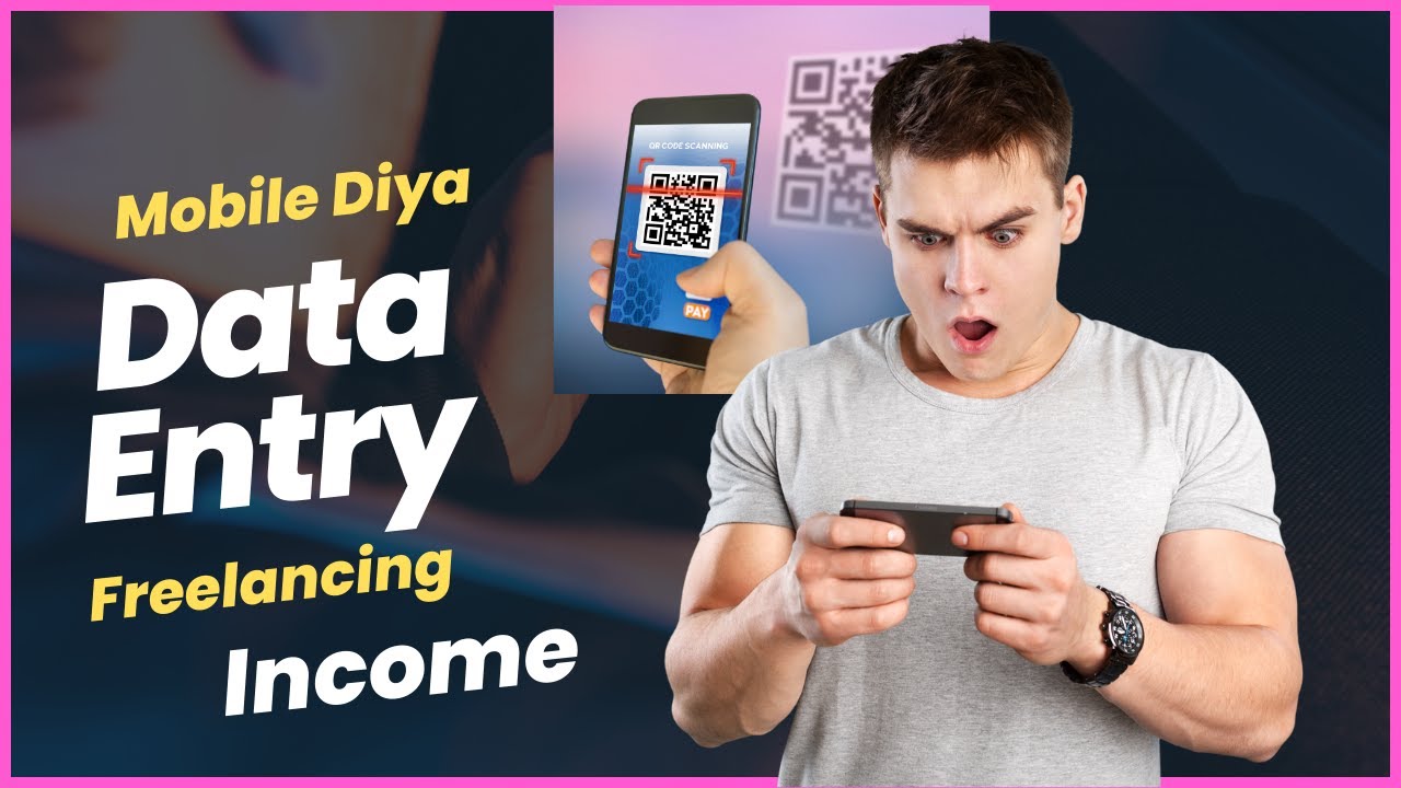 Data Entry Course Mobile Diya 2024 | Freelancing Course | QR Code Create |B-55/54-4 - YouTube