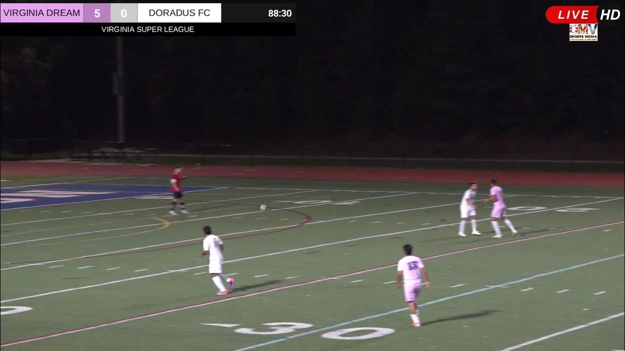 *LIVE* Virginia Dream vs Doradus FC *WEEK 1 VSSL FALL '24* - YouTube