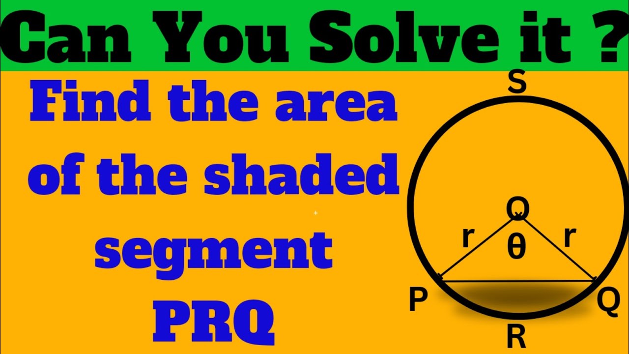 How To Find The Area Of Shaded Segment PRQ|Math Olympiad Question - YouTube