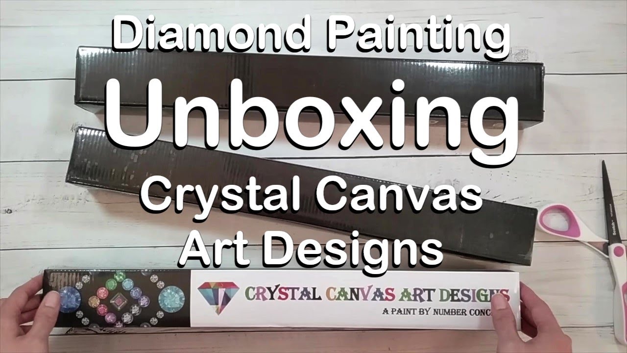 Diamond Painting Unboxing - Crystal Canvas Art Designs - YouTube