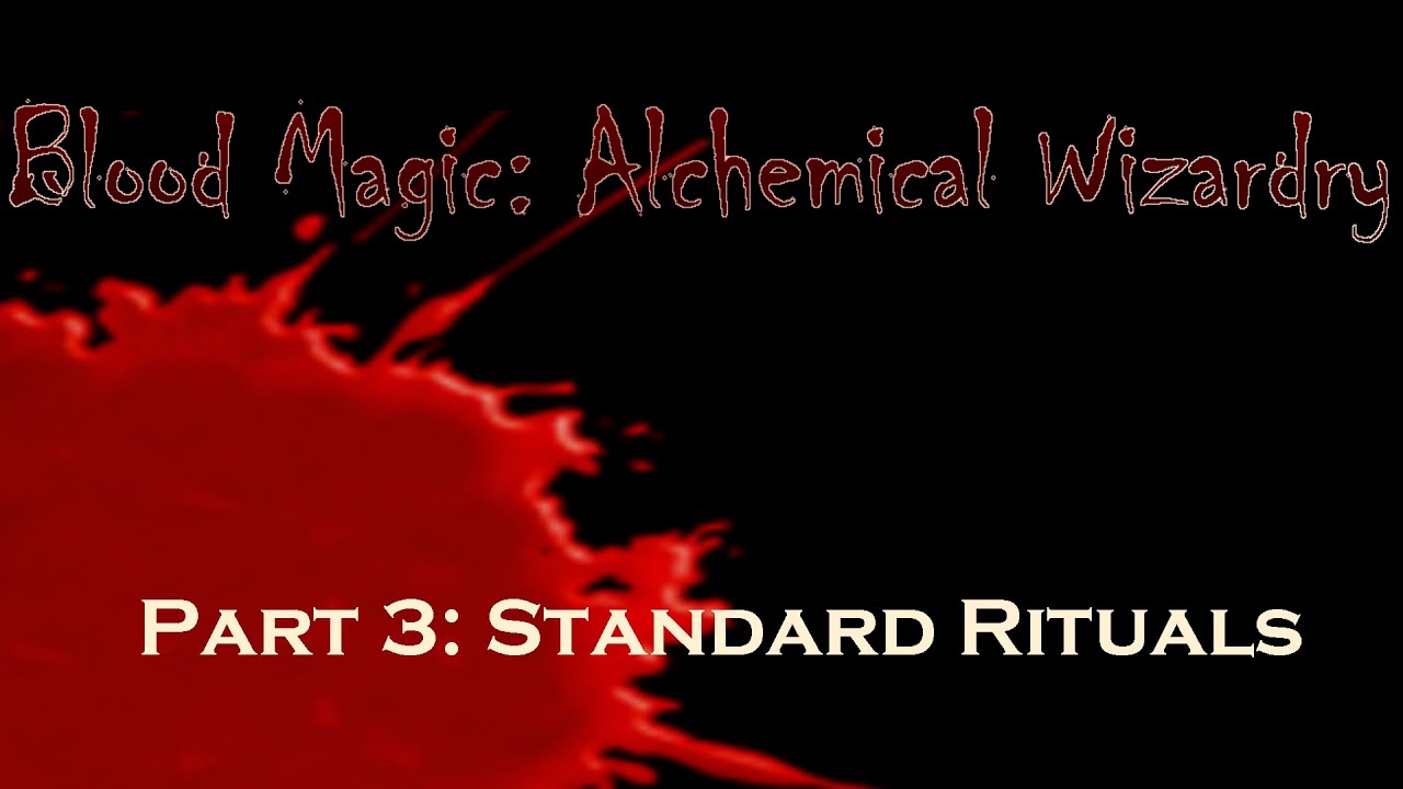 Blood Magic Spotlight 1.7.10 Pt. 3: Standard Rituals - YouTube