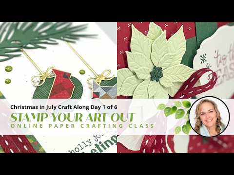 Christmas in July 2026 Craft Along Day 1 of 6
