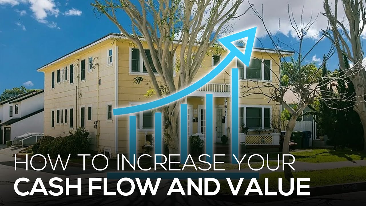 7 PRO TIPS TO INCREASE the Cash Flow and Value of Your Investment ...