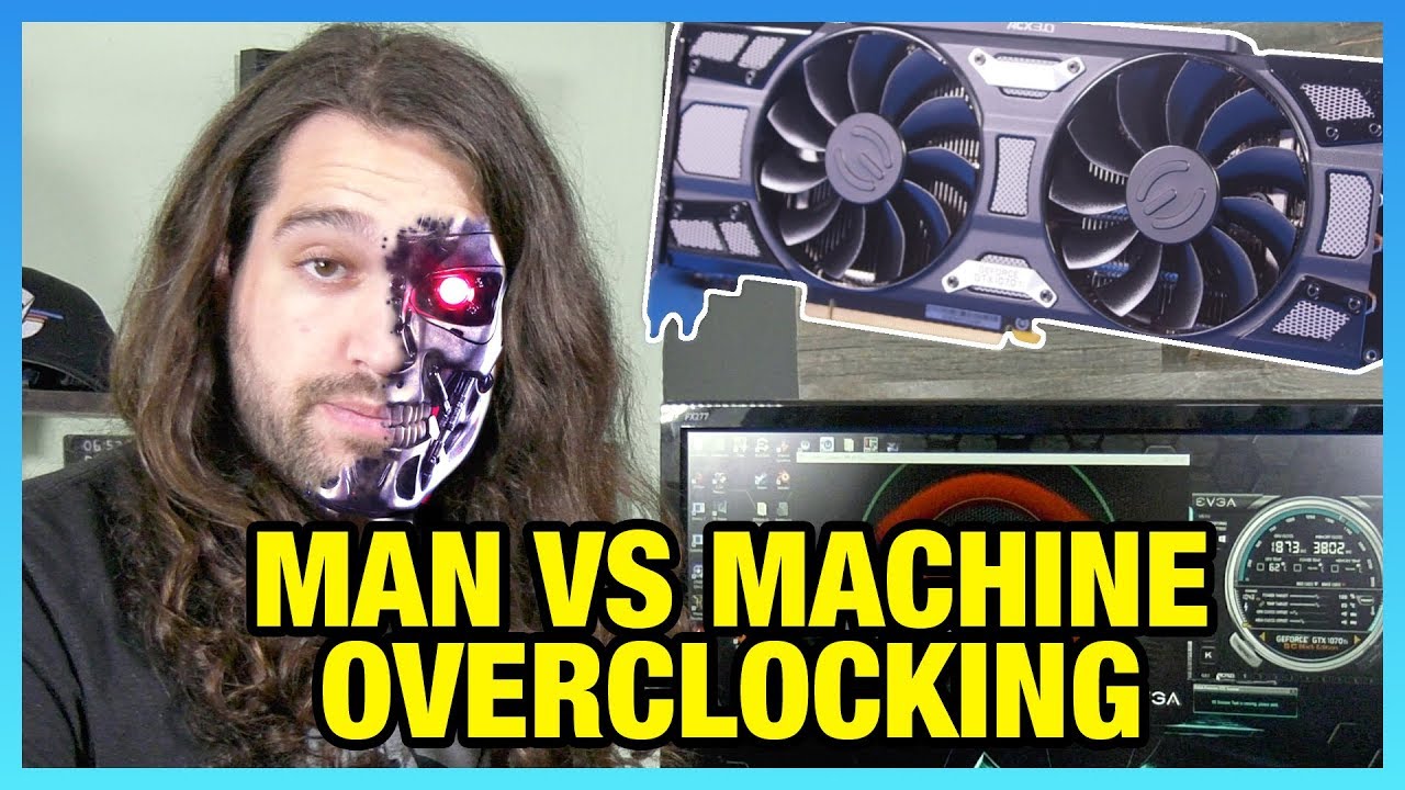 Auto vs. Manual GPU Overclocking - Man vs. Machine - YouTube