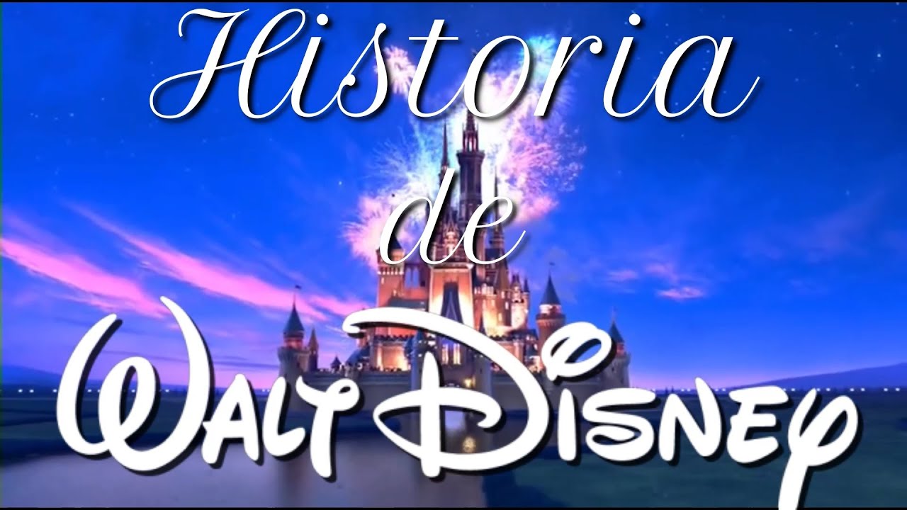 La Historia de... The Walt Disney Company | Curiosity G&O - YouTube
