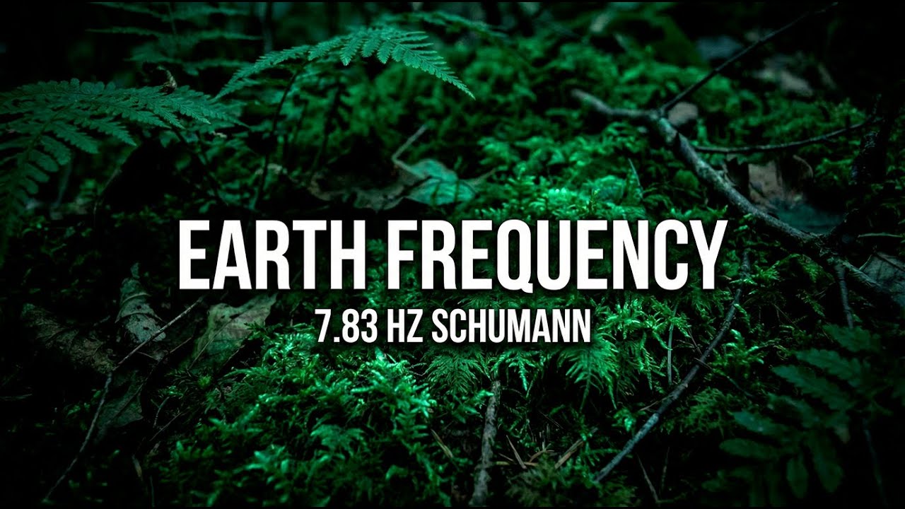 7.83 Hz Schumann Resonance • Earth Frequency Grounding | Binaural Beats ...