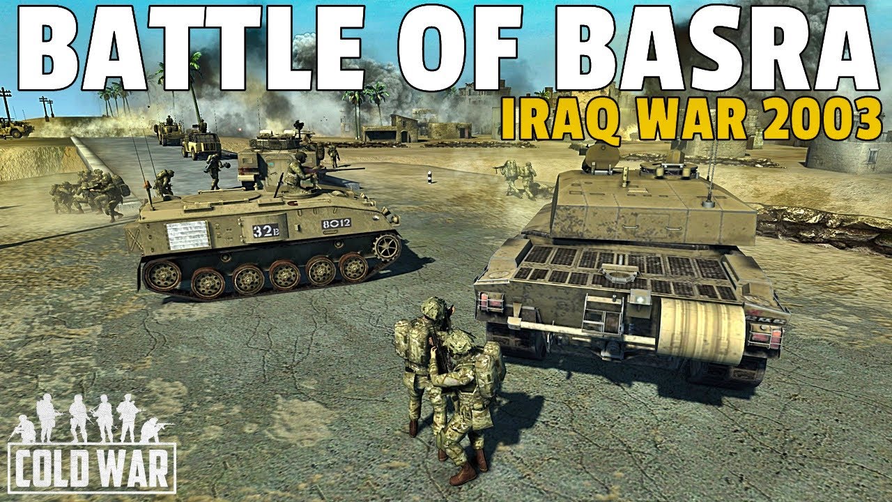 BATTLE OF BASRA (Iraq War - 2003) | MOWAS2 Cold War Mod - YouTube