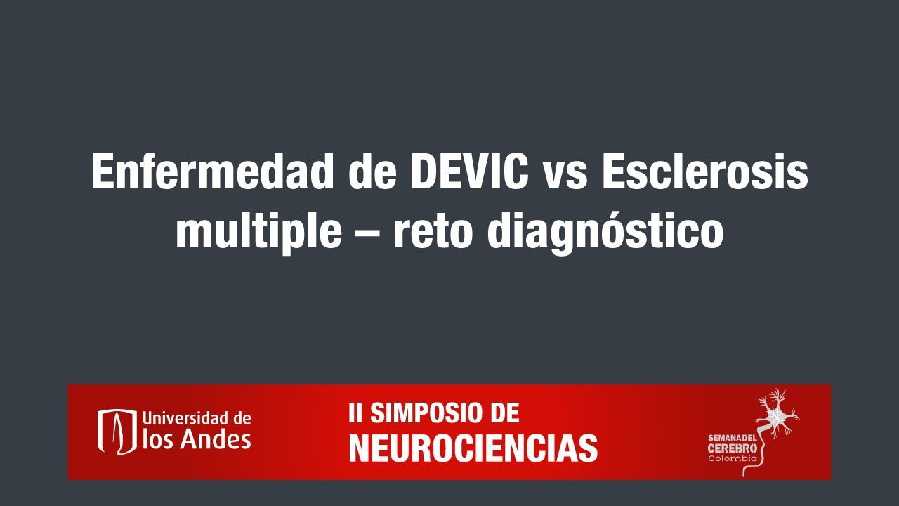 Enfermedad de DEVIC vs Esclerosis multiple – reto diagnóstico. - YouTube