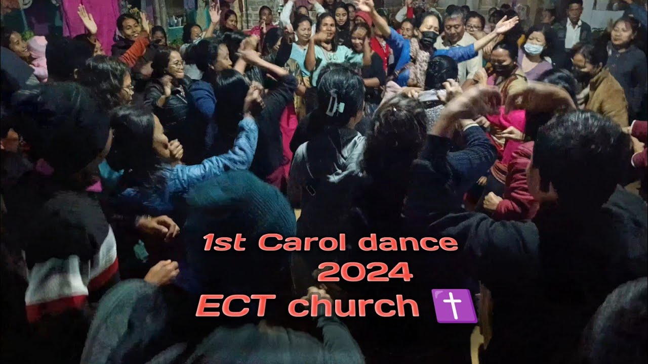 1st Carol dance original video 2024 in (ECT) church Kok borok by group ...