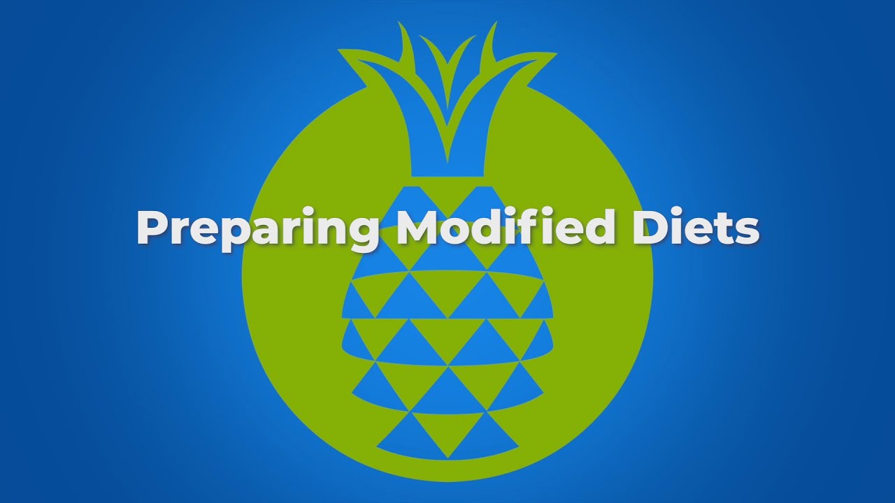 Preparing Modified Diets - YouTube