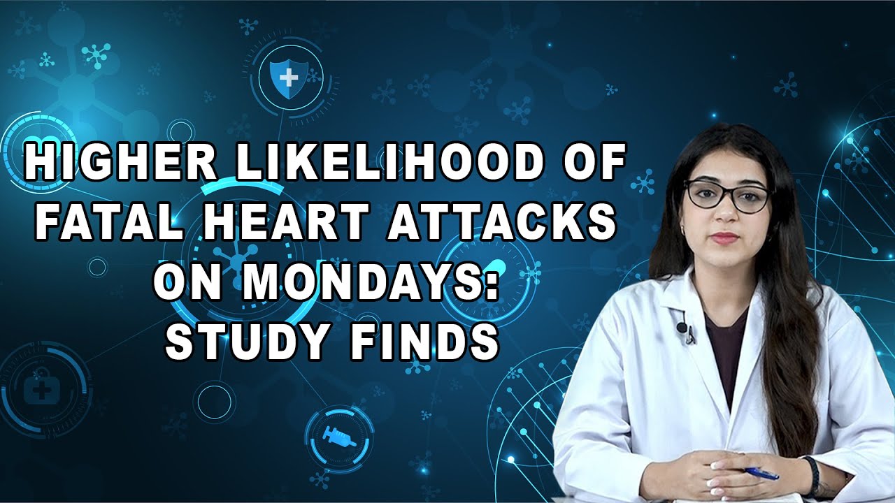 Higher Likelihood of Fatal Heart Attacks on Mondays: Study Finds - YouTube