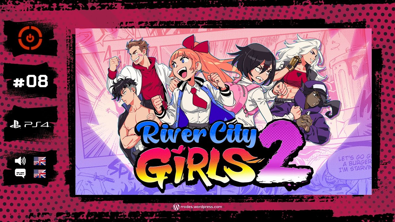 River City Girls 2 | #08 | @CharliesAngel409 | #PS4 | 🔊: 🇬🇧 💬: 🇬🇧 - YouTube