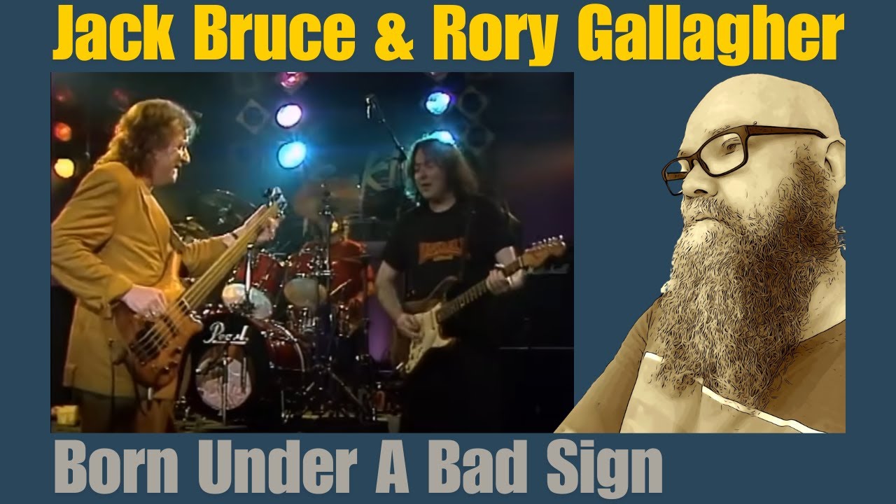 Jack Bruce & Rory Gallagher - Born Under A Bad Sign (Live 1990 ...