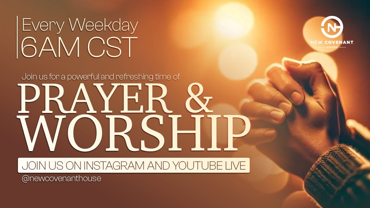 Join Us Thursday 6AM: Prayer, Worship & Communion - YouTube