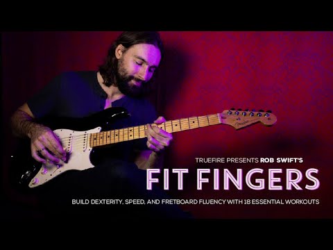 Introduction | Rob Swift's Fit Fingers | TrueFire - YouTube