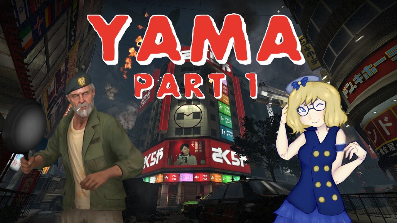 Left 4 Dead 2 Custom Campaign: Yama - Part 1 - YouTube