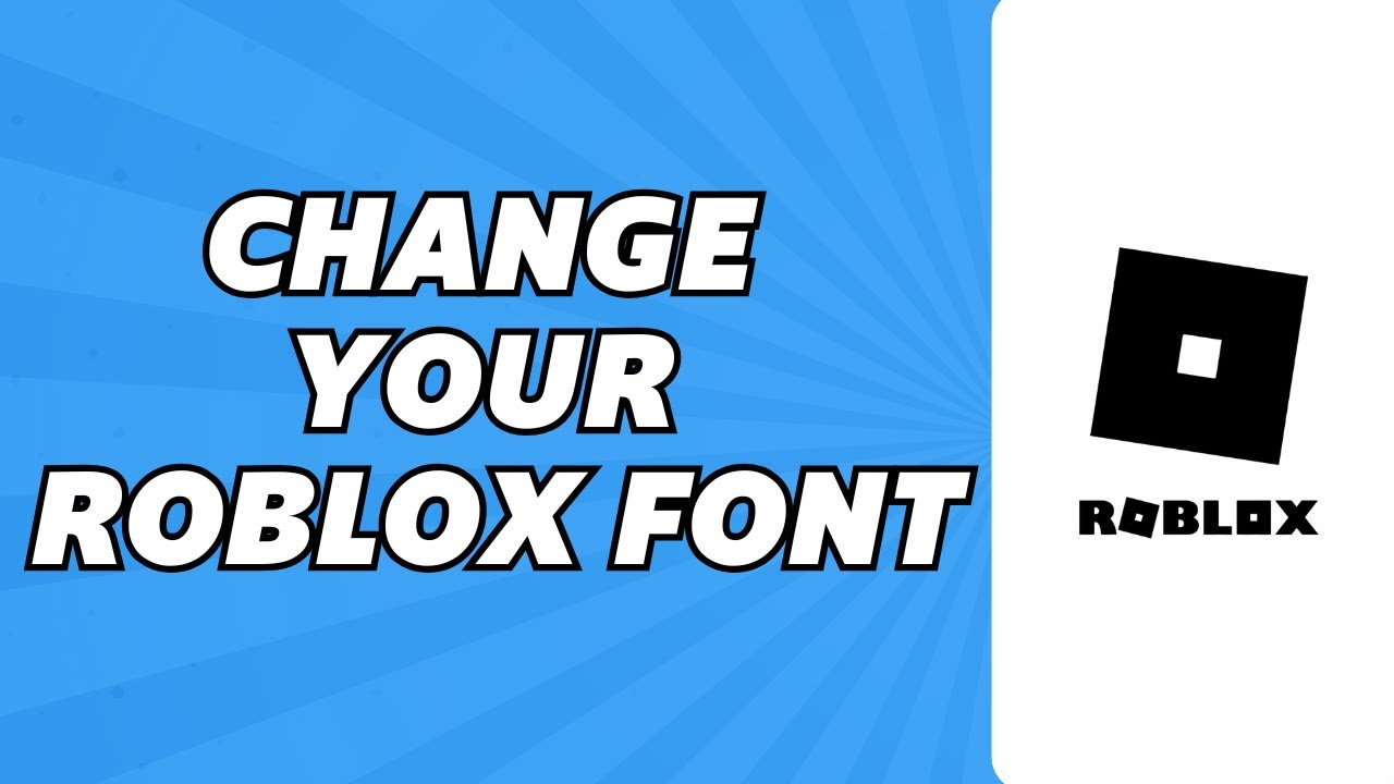 How to Change Your Roblox Font (Easy Guide) - YouTube