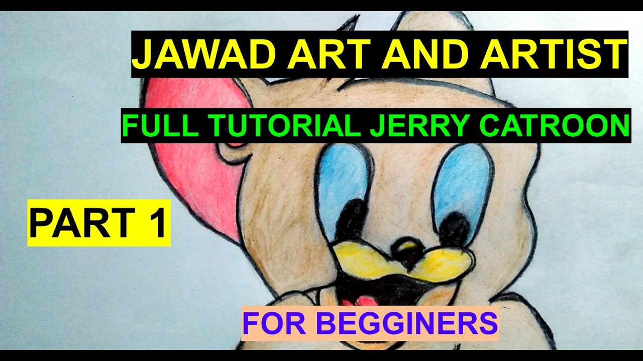 Part-1 Jerry Cartoon Tutorial For Begginers Step by Step ||Full ...