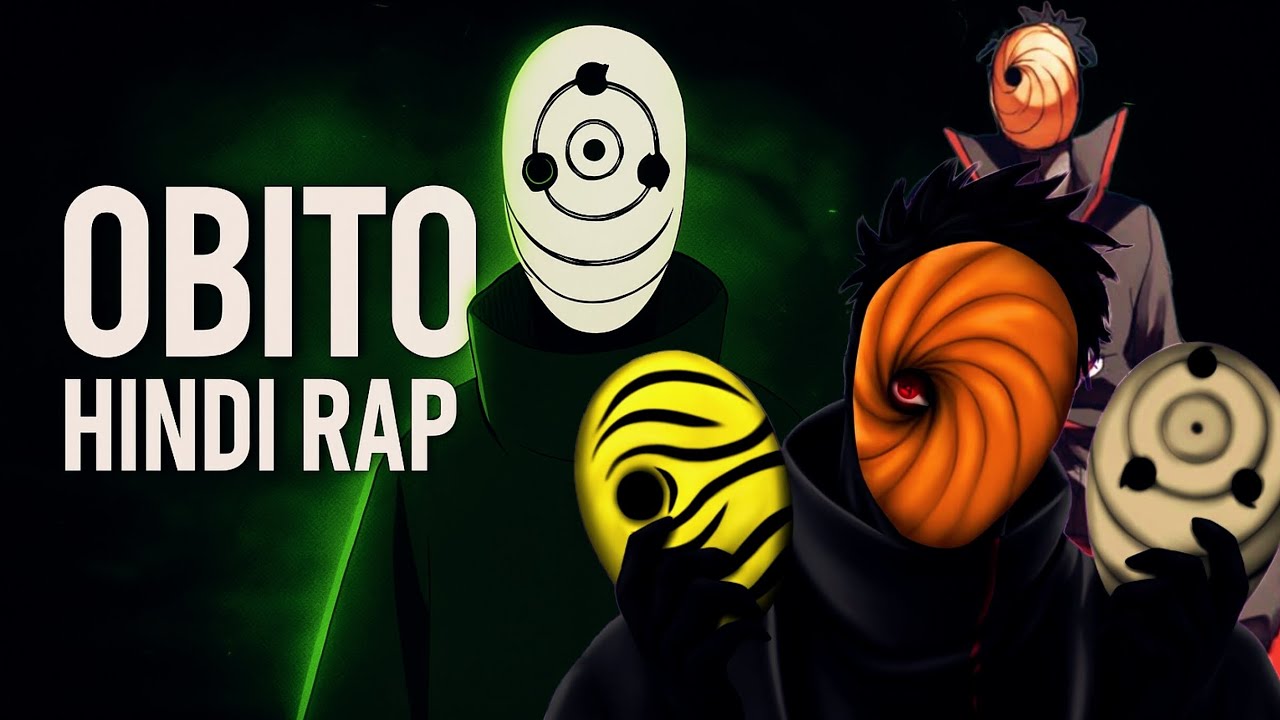 Obito Hindi Rap - My dream | Hindi Anime Rap | Naruto AMV | By Anima ...