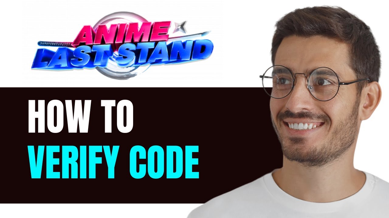 How To Verify Code In Anime Last Stand - YouTube