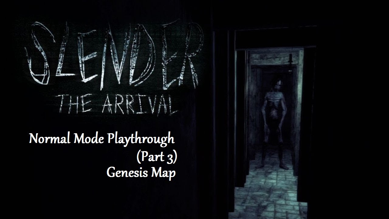 Slender: The Arrival Playthrough (Normal Mode - Part 3) - Genesis Map ...