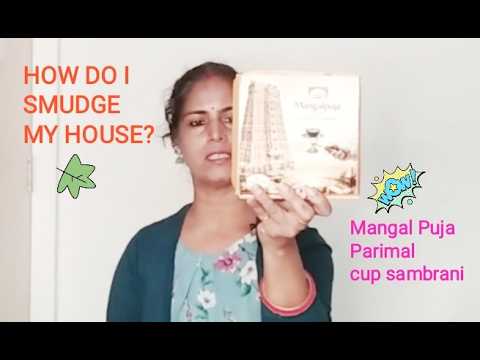 HOW DO I SMUDGE MY HOUSE? MANGALPUJA PARIMAL CUP SAMBRANI 💝💝💝🏠🏡 - YouTube