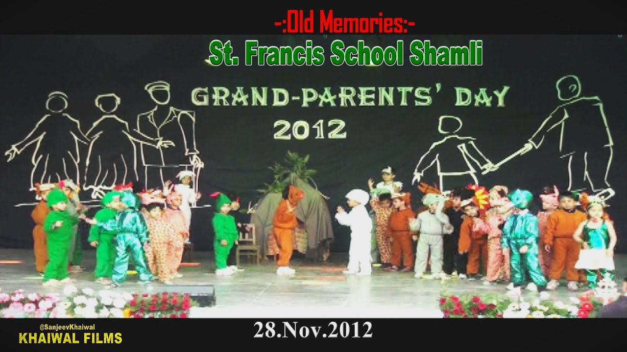 GRAND PARENTS DAY CELEBRATION 2012, ST. FRANCIS SCHOOL SHAMLI, (Old ...