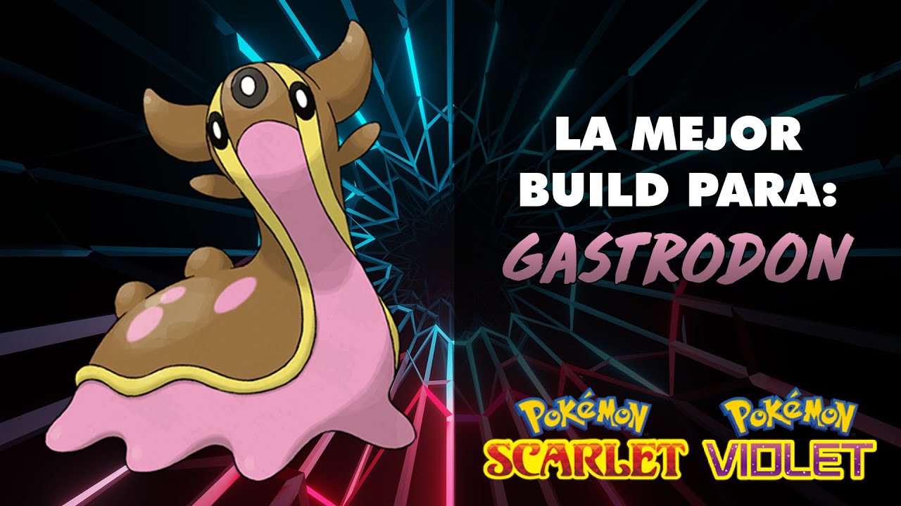 GUÍA COMPETITIVA DE GASTRODON EN POKÉMON ESCARLATA Y PÚRPURA - YouTube