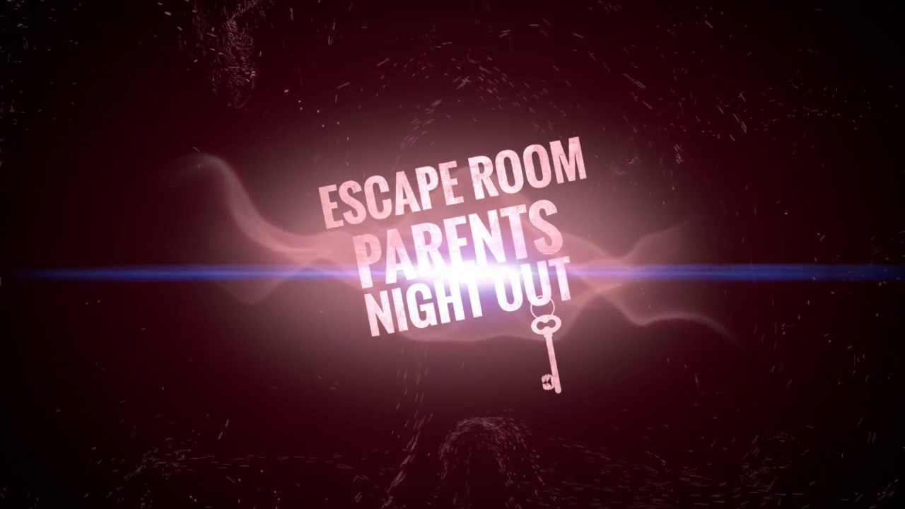 Escape Room Parents' Night Out - YouTube