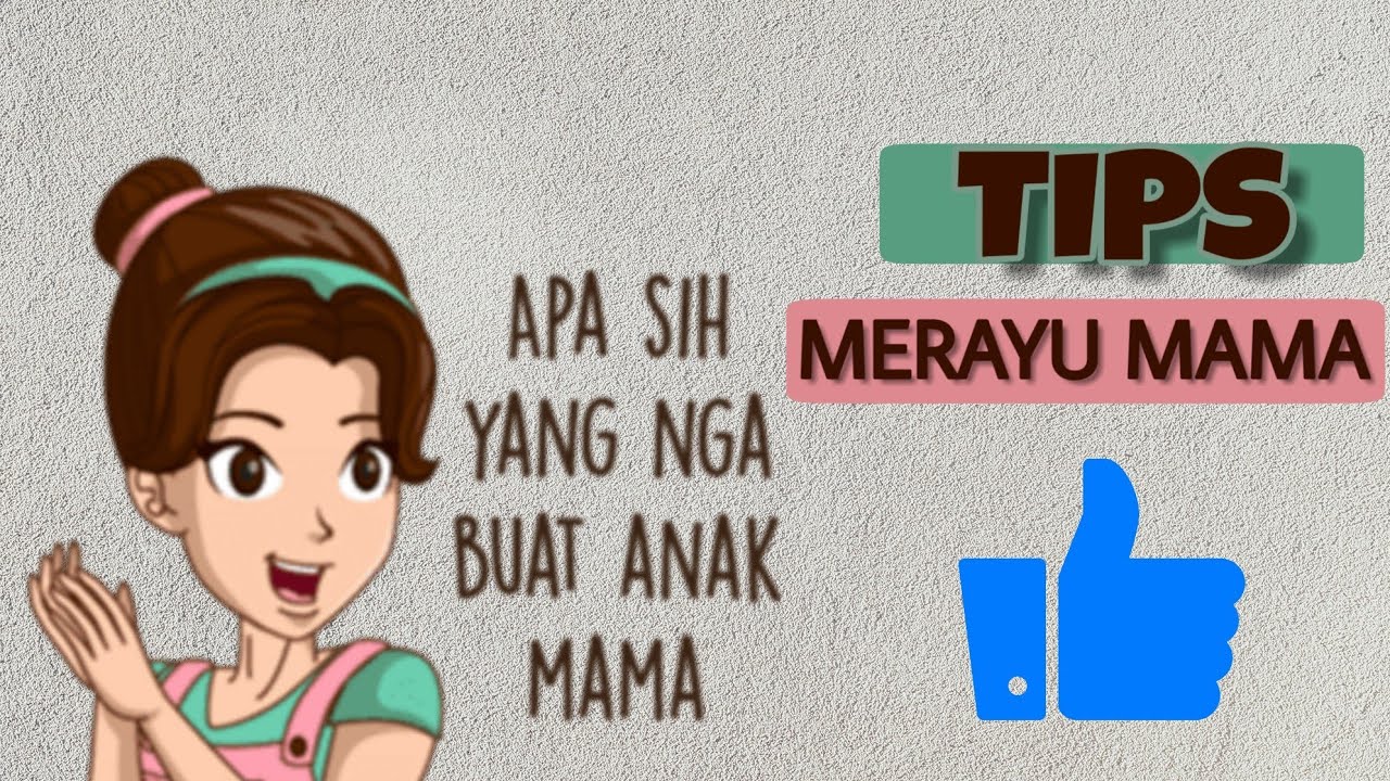 Tips Supaya Mama tak marah dengan cara Teknik Lobi dan Negosiasi - YouTube