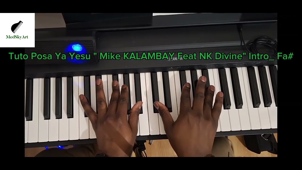 Tuto Posa Ya Yesu " Mike KALAMBAY Feat NK Divine"Intro_Fa# - YouTube