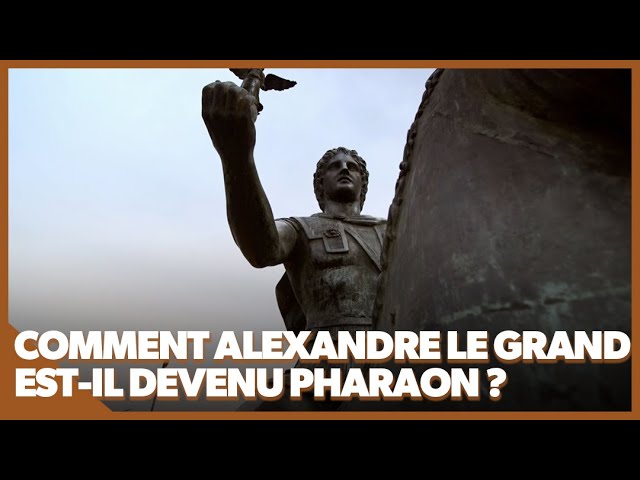 Alexandre Le Grand Pharaon