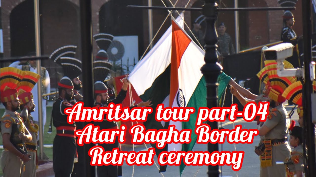 Atari Bagha Border Retreat ceremony #border #atari #baghaborder # ...