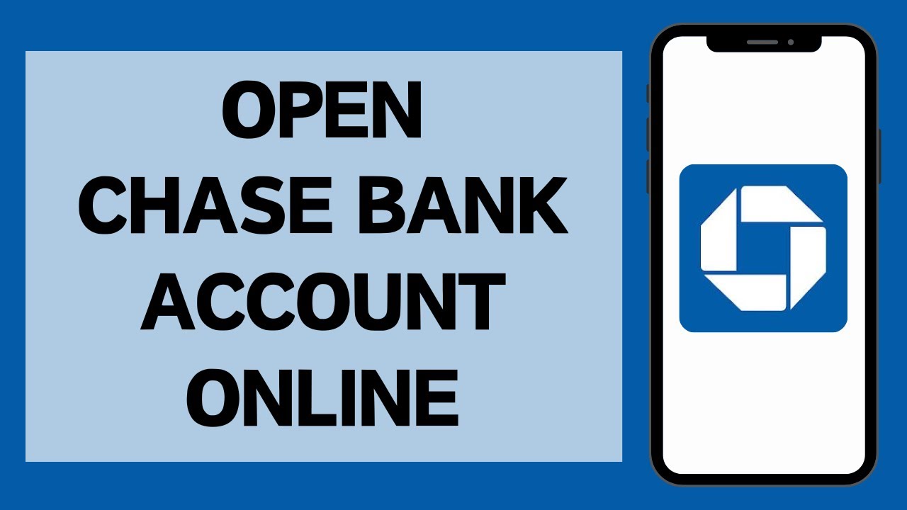How To Open Chase Bank Account Online | Chase Bank Account Sign Up 2024 ...