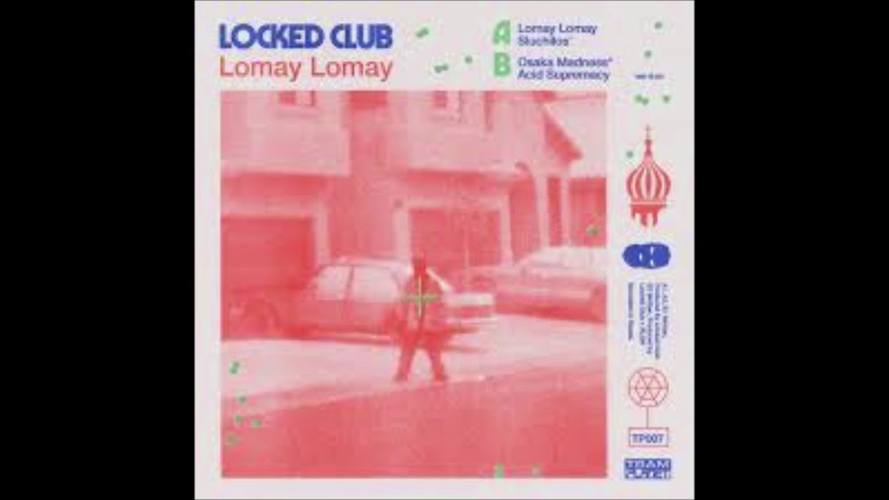 Locked Club - Lomay Lomay - YouTube
