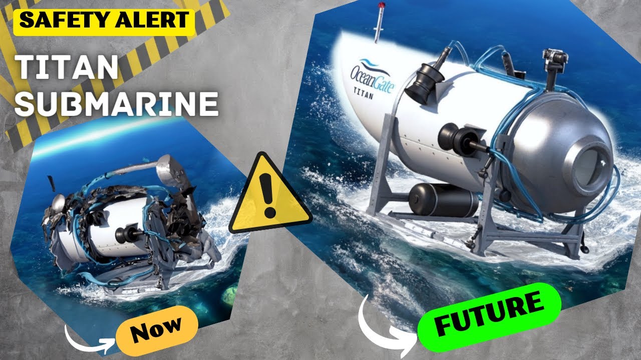"How to Prevent Another Titan submarine Accident: Essential Safety ...