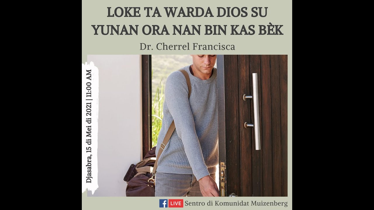 Loke ta warda Dios Su yunan ora nan bin kas bèk. - YouTube