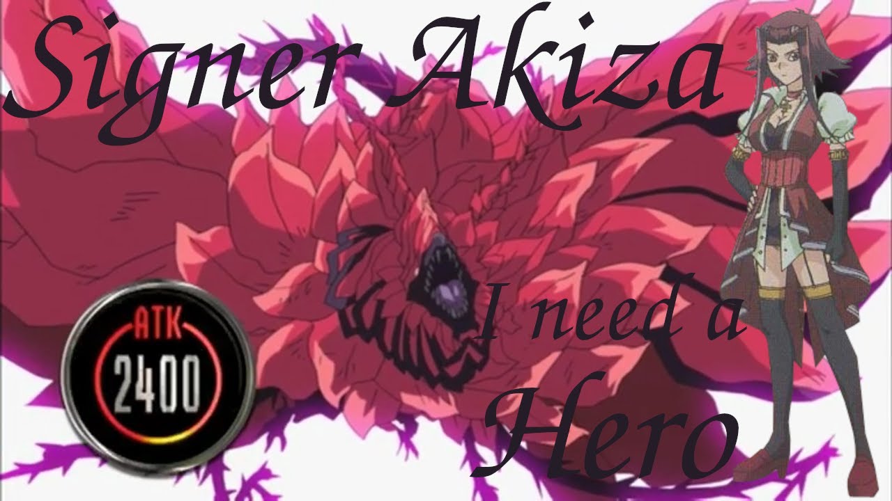 Signer Akiza Tribute - Hero - YouTube