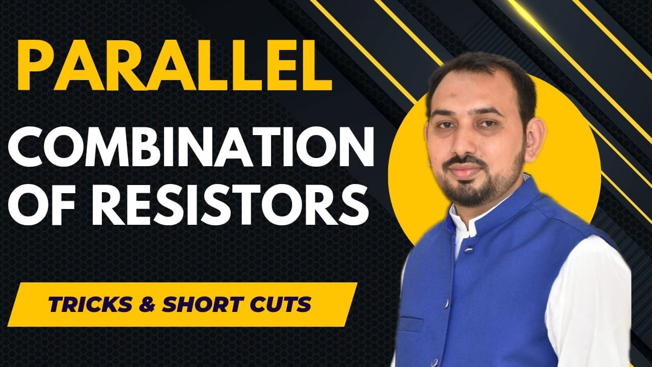 Parallel combination of resistors, Tips and Shortcuts Current ...