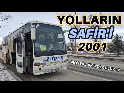 2001 SAFİR İLE NOSTALJİK ZİLE-ANKARA YOLCULUĞU / 2.BÖLÜM