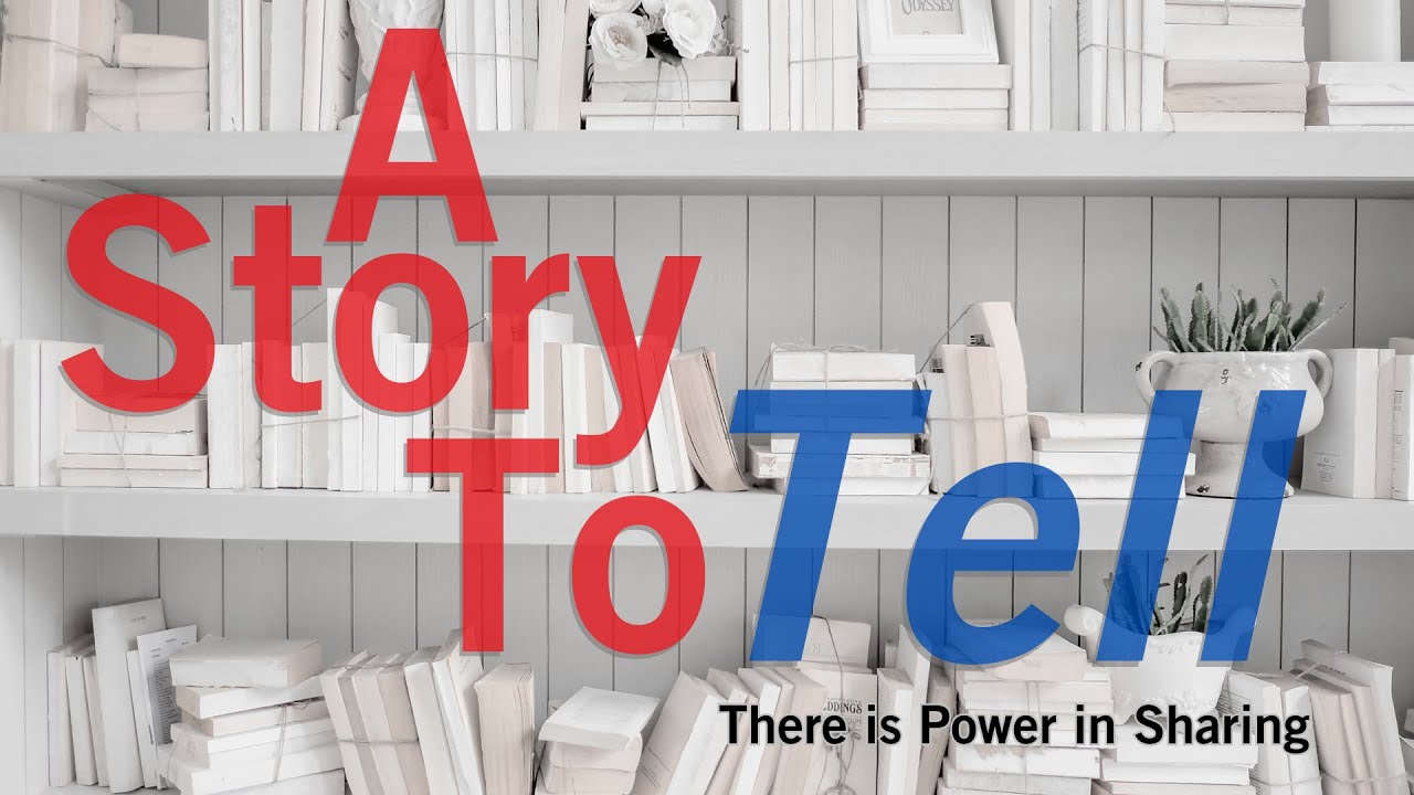 A Story to Tell Week 4 - YouTube
